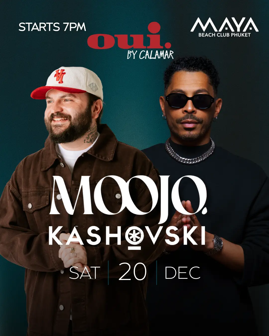MOOJO KASHOVSKI Phuket – OUI at Maya Beach Club
